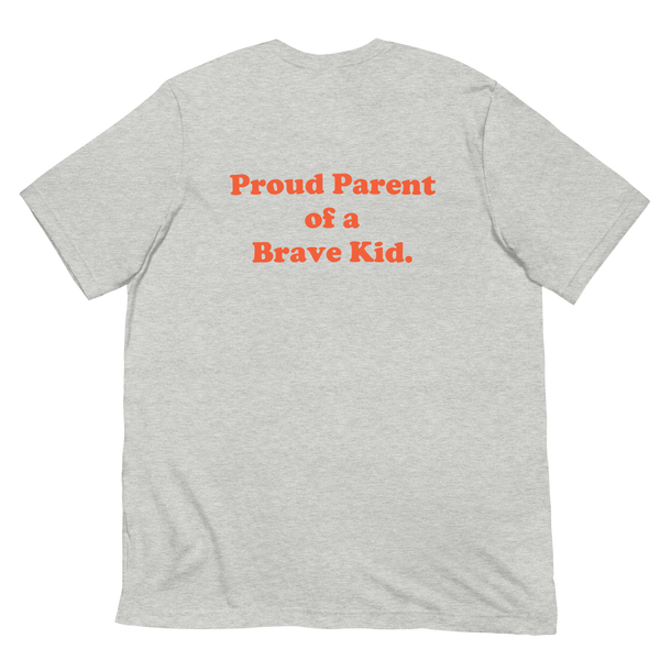 Proud Parent of a Brave Kid T-shirt (5 Colors) – Brave Gowns